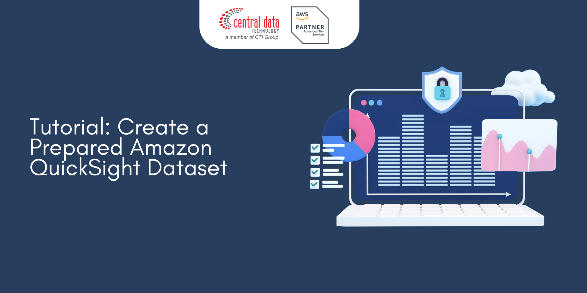 Tutorial: Create a Prepared Amazon QuickSight Dataset - Central Data Technology
